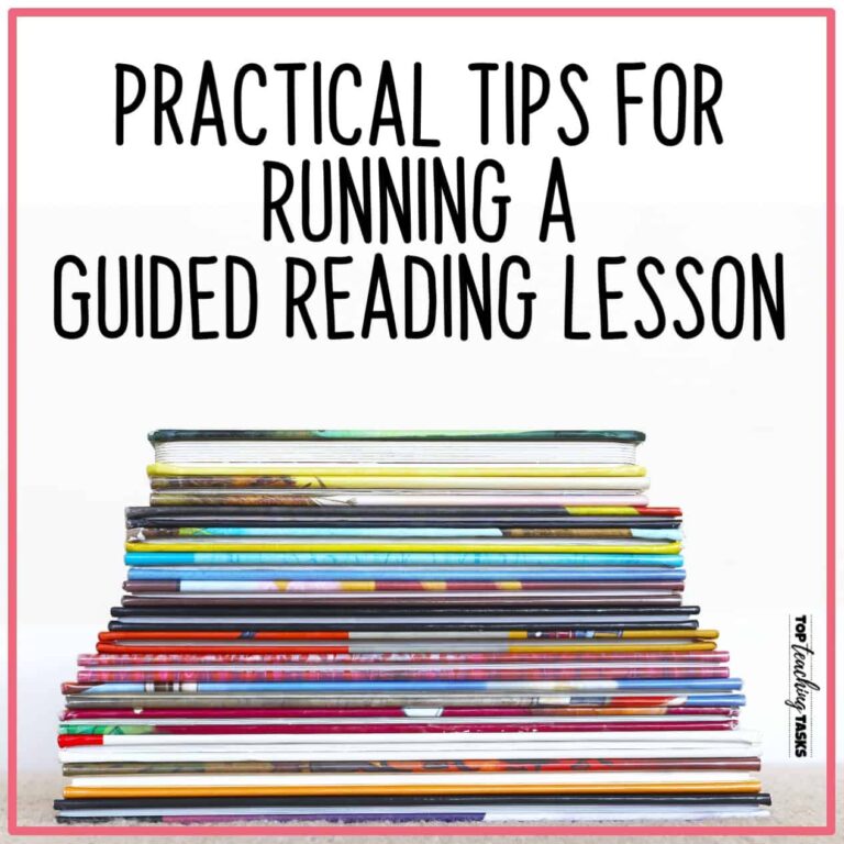Practical Tips for Running a Guided Reading Lesson – Top Teaching Tasks ...