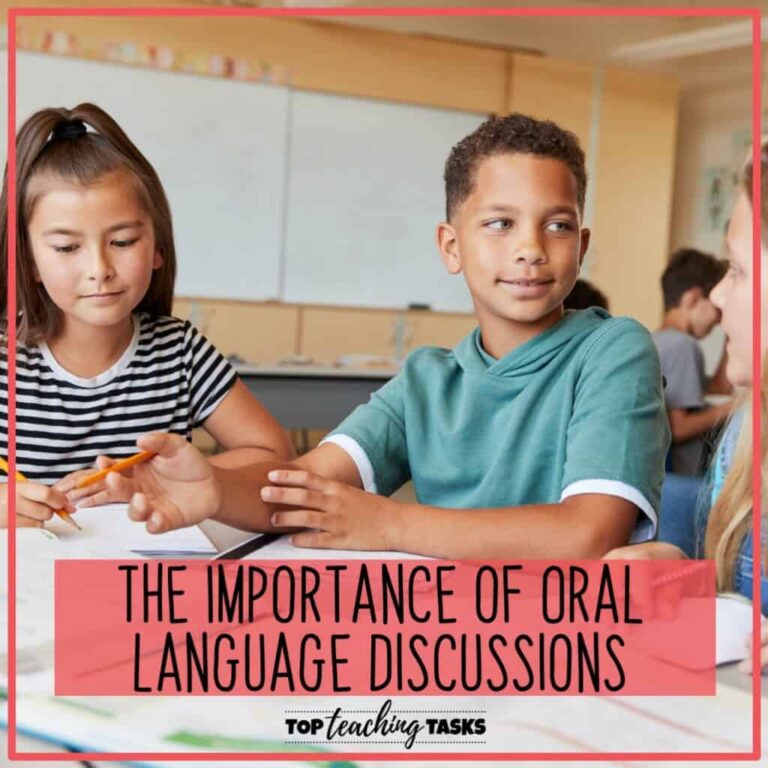 The Importance of Oral Language Discussions – Top Teaching Tasks Members